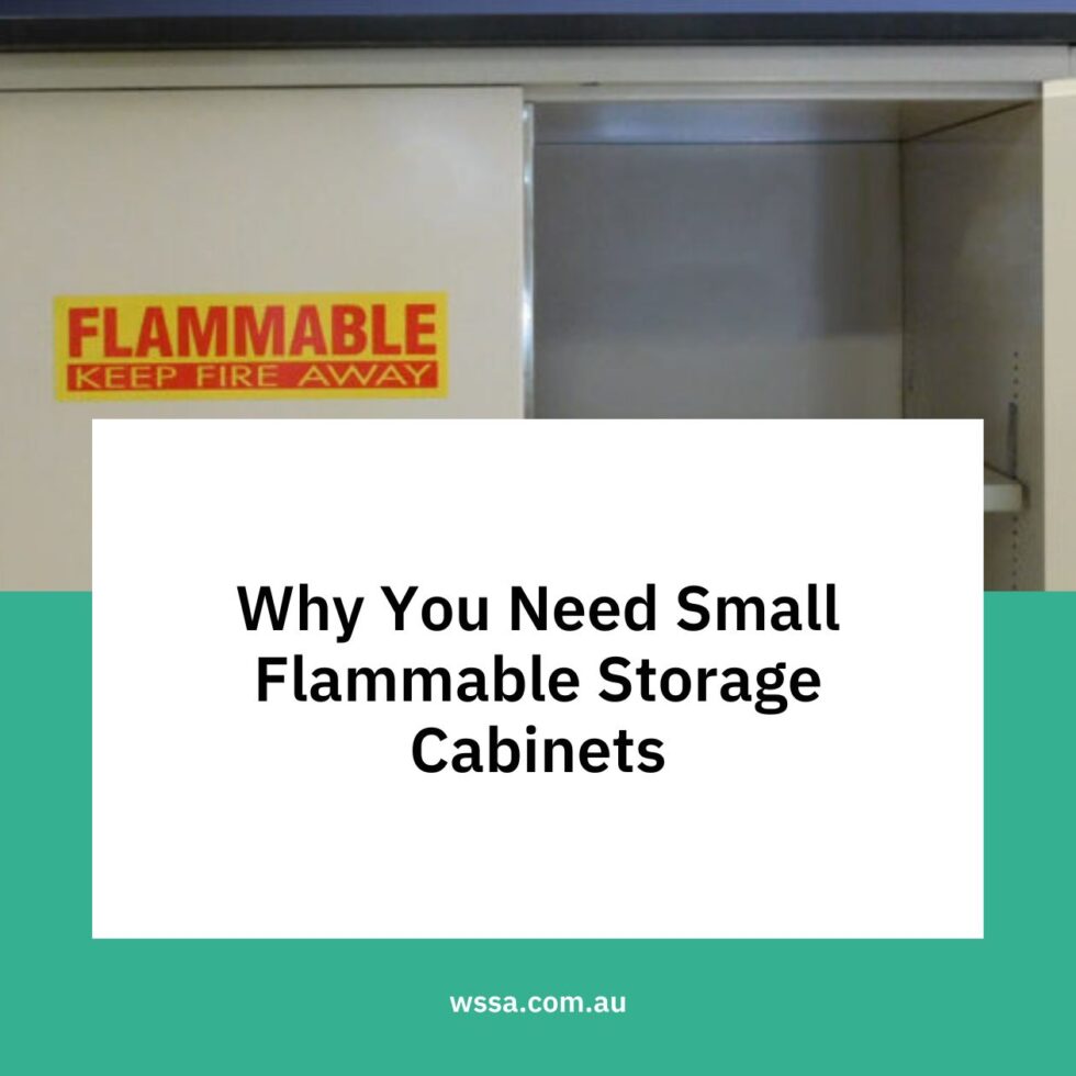 Why You Need Small Flammable Storage Cabinets