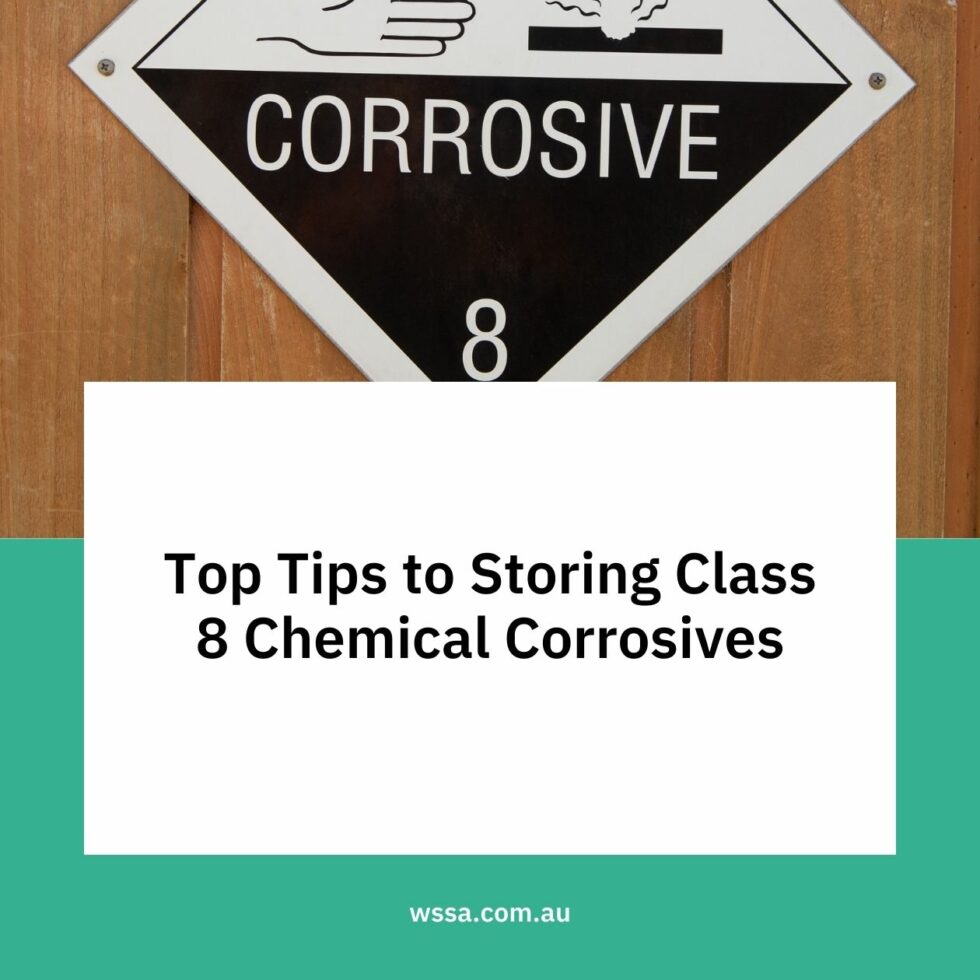 Top Tips to Storing Class 8 Chemical Corrosives