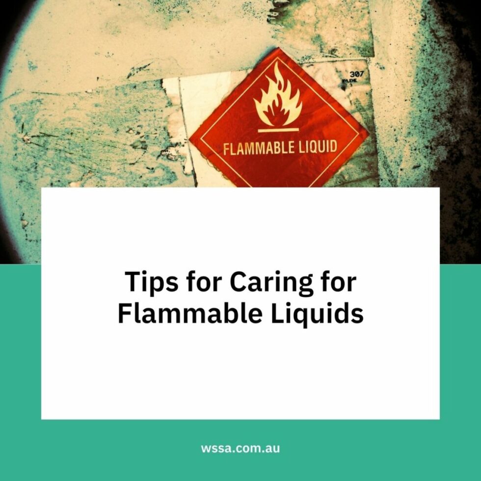 Tips for Caring for Flammable Liquids - WSSA
